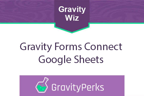 Gravity Forms Connect Google Sheets v1.3.26 - Плагин интеграции Gravity ...